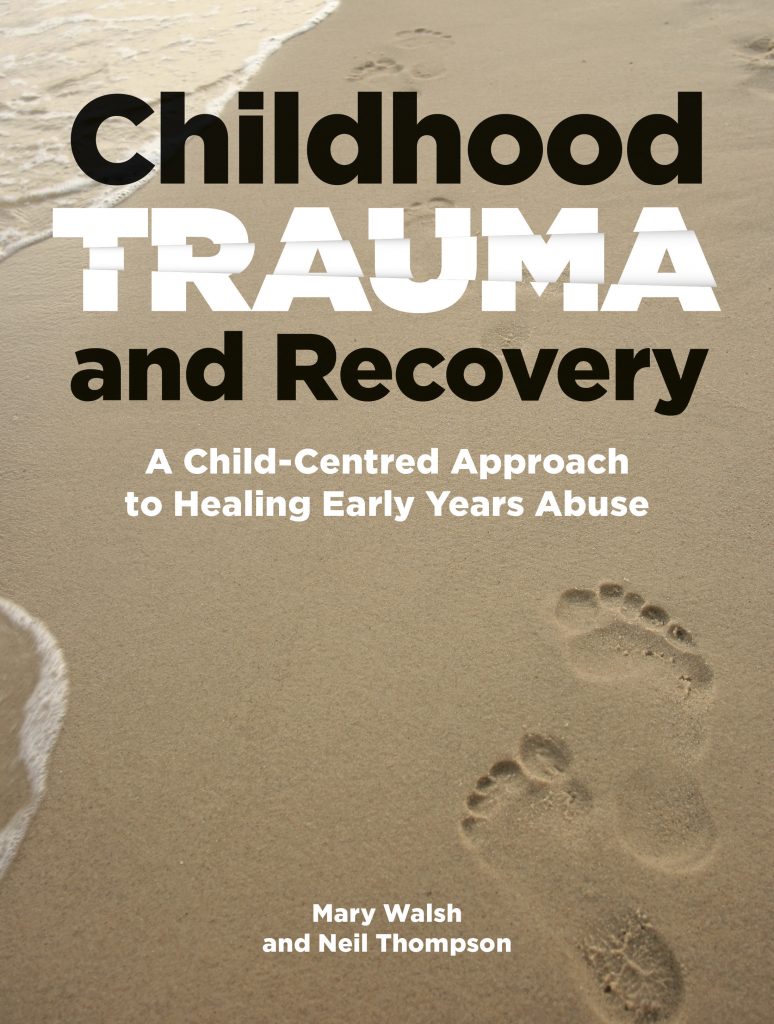 Childhood Trauma and Recovery: A child-centred approach