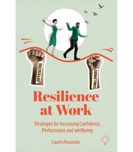 Resilience at Work: Strategies for Increasing Confidence