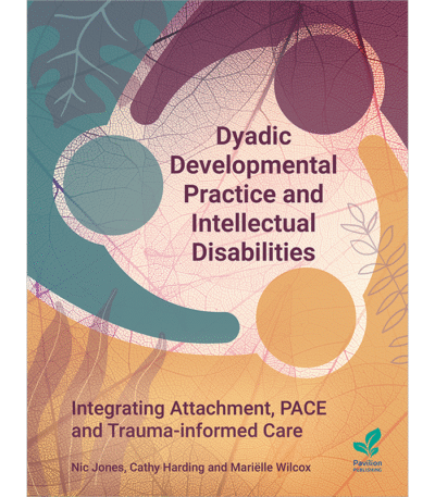 Dyadic Developmental Practice and Intellectual Disabilities