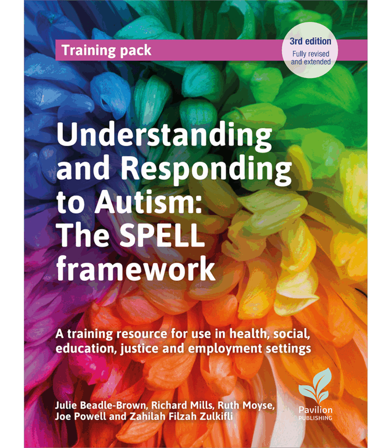 Understanding and Responding to Autism: The SPELL framework (3rd ...